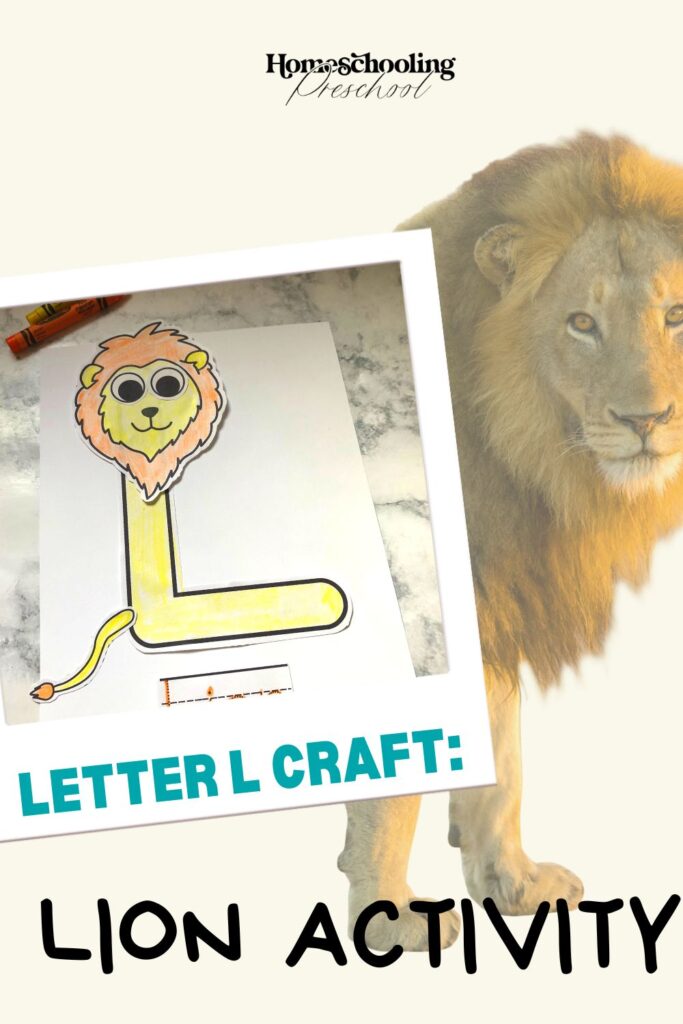 Letter L Craft: Lion Activity - Homeschooling Preschool
