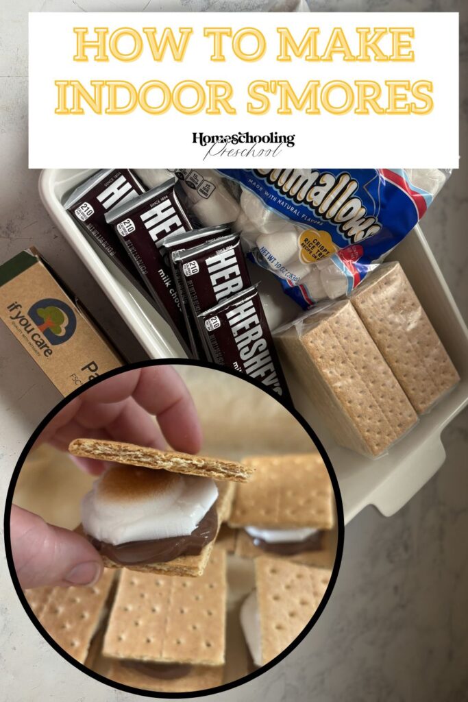 How To Make Indoor S'mores - Homeschooling Preschool