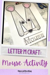 Letter M Craft: Mouse Activity - Homeschooling Preschool