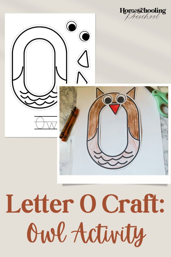 Letter O Craft: Owl Activity - Homeschooling Preschool