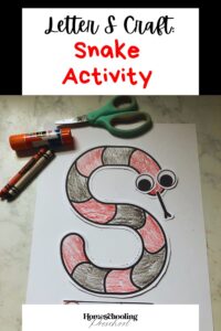 Letter S Craft: Snake Activity - Homeschooling Preschool