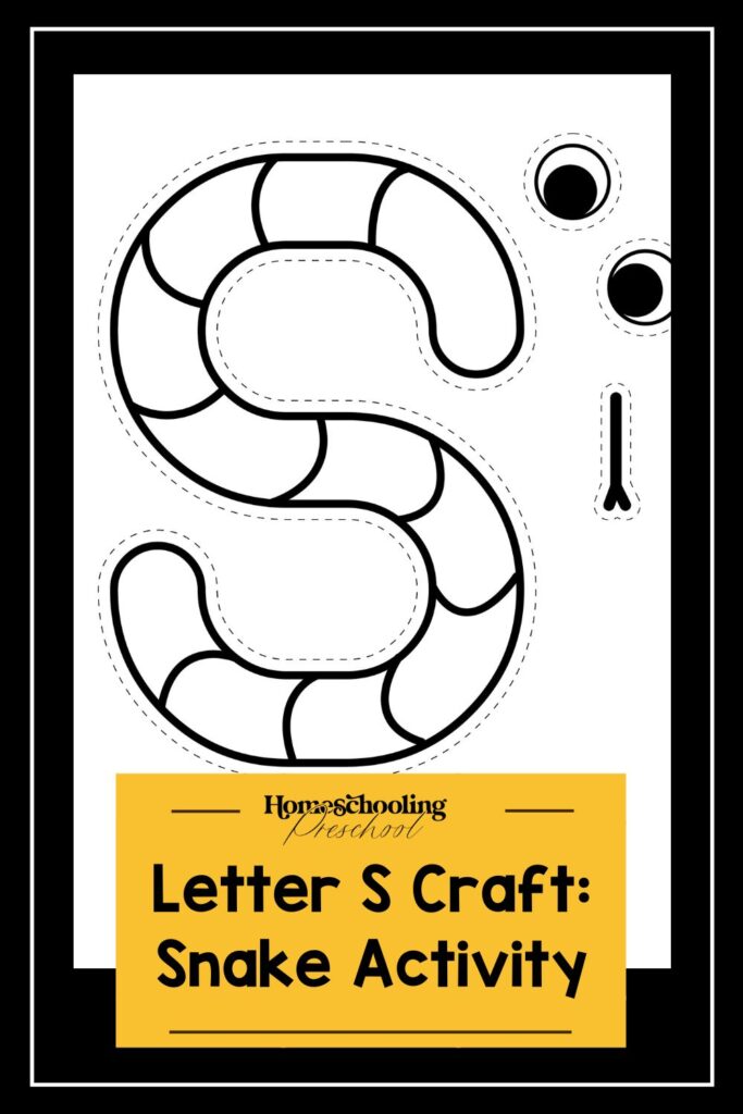 Letter S Craft: Snake Activity - Homeschooling Preschool