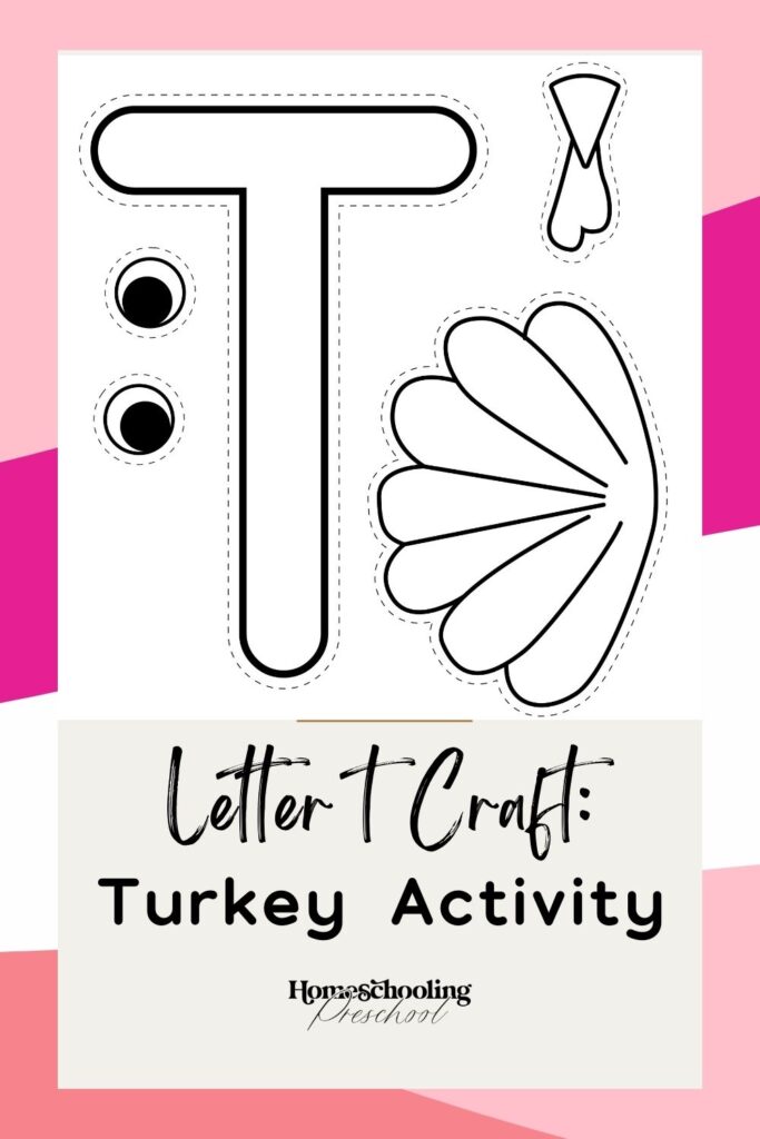 Letter T Craft: Turkey Activity - Homeschooling Preschool