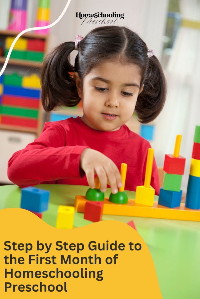 Step-by-Step Guide to the First Month of Homeschooling Preschool ...