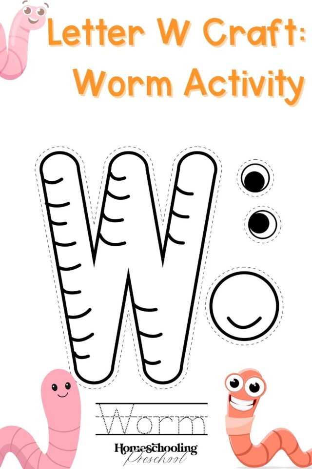 Letter W Craft: Worm Activity - Homeschooling Preschool