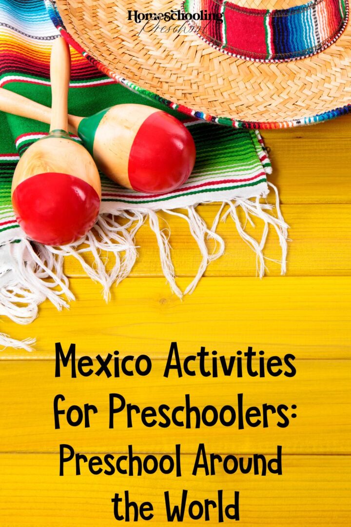 Mexico Activities for Preschoolers: Preschool Around the World ...