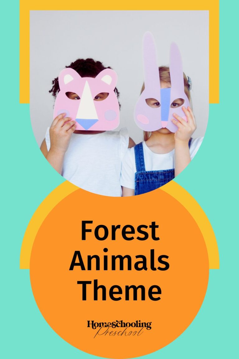 Forest Animals Theme - Homeschooling Preschool