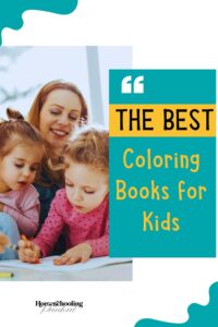 The Best Coloring Books for Kids - Homeschooling Preschool