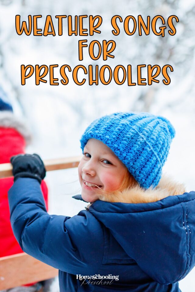 Weather Songs for Preschoolers - Homeschooling Preschool