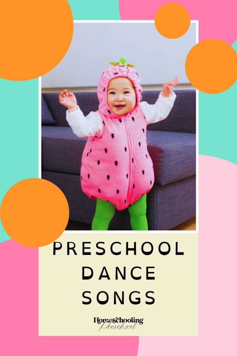 Preschool Dance Songs - Homeschooling Preschool