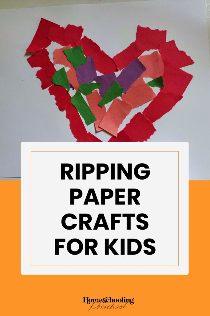 Ripping Paper Craft for Kids - Homeschooling Preschool