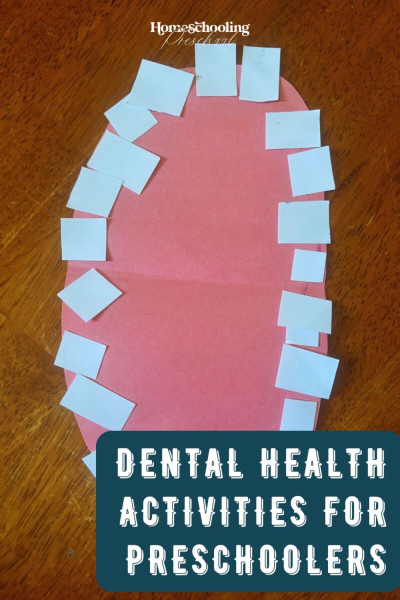 Dental Health Activities for Preschoolers - Homeschooling Preschool