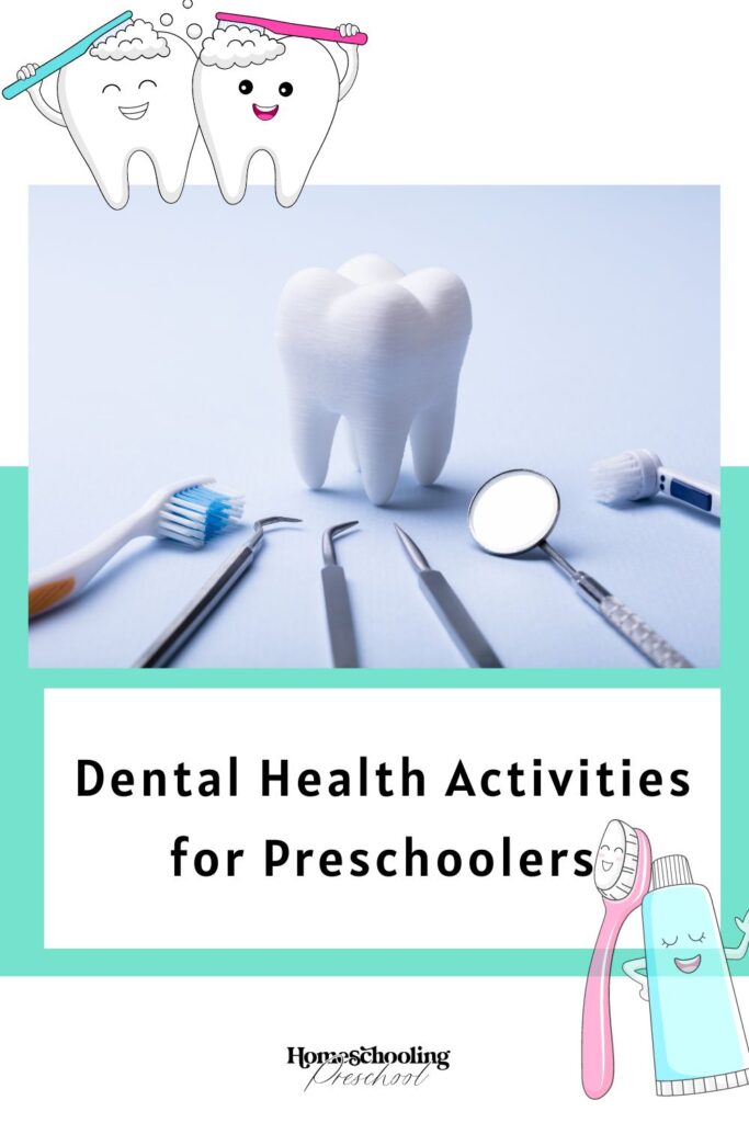 Dental Health Activities for Preschoolers - Homeschooling Preschool