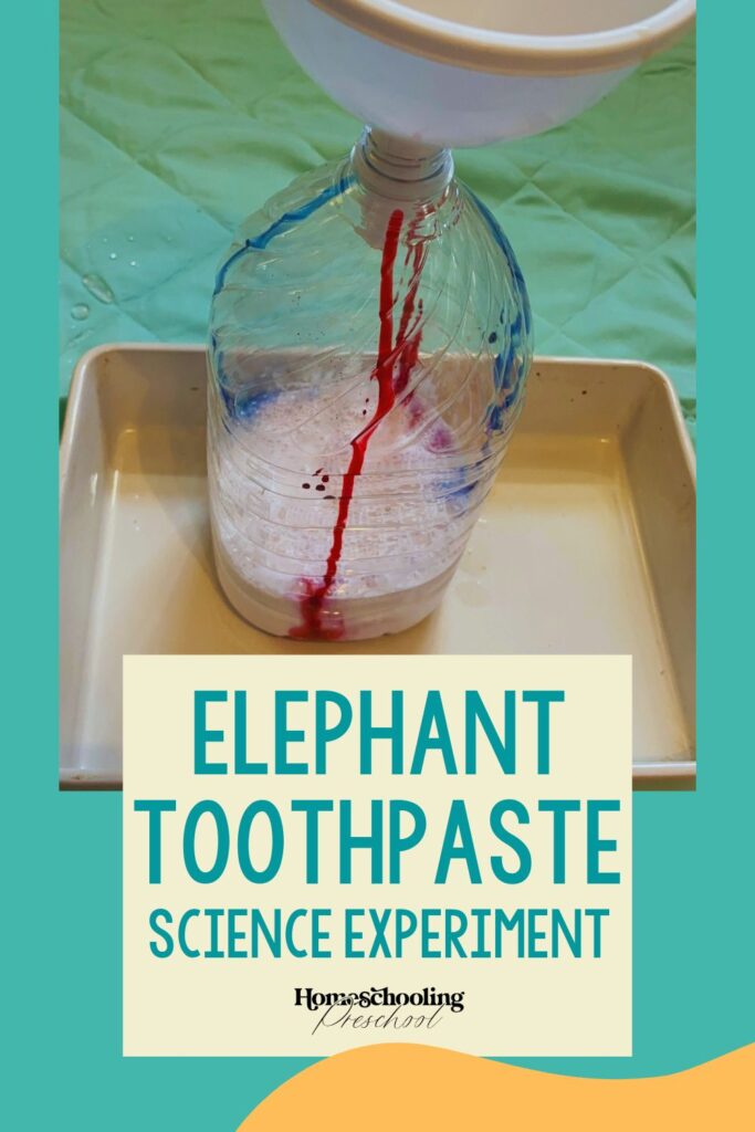 Elephant Toothpaste Experiment - Homeschooling Preschool