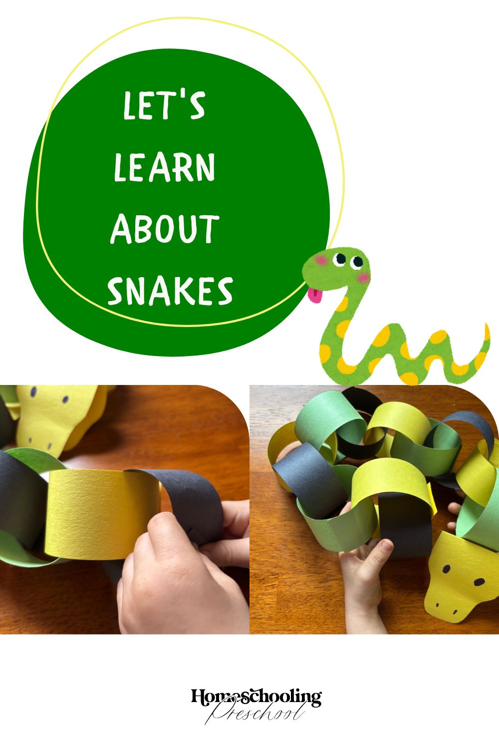 Let's Learn About Snakes - Homeschooling Preschool